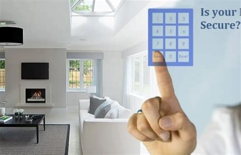 Safeguard Your Smart Homes Tips For Ensuring Home Automation Security