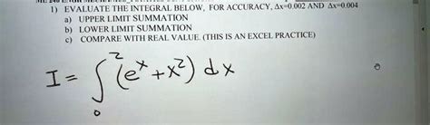 Evaluate The Integral Below For Accuracyax 0002 And Ax0004 Upper Imit