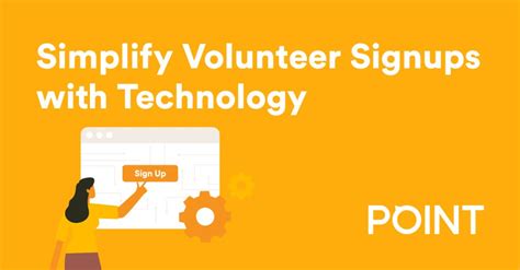 Simplify Volunteer Sign Ups With Technology Point Easiest Volunteer App Everrr