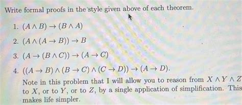 Write Formal Proofs In The Style Given Above Of Each