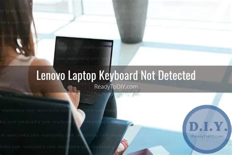 Lenovo Laptop Keyboard Not Working How To Fix Reset Ready To Diy