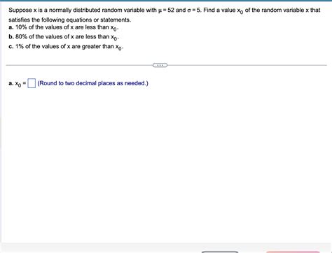 Solved Suppose X Is A Normally Distributed Random Variable Chegg