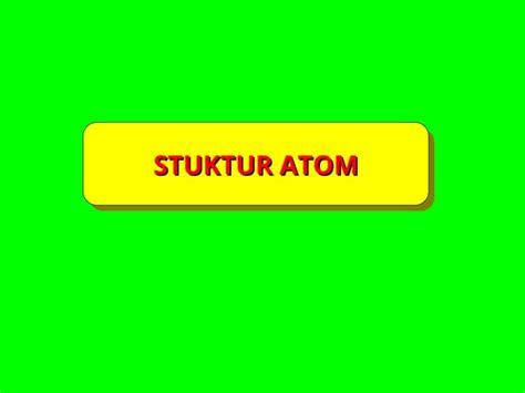 360069285 Scientific Struktur Atom Pptppt 360069285 Scientific Struktur Atom Pptppt