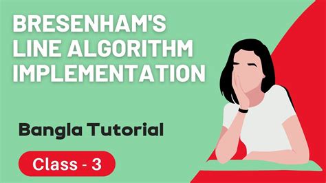Bresenhams Line Algorithm Implementation Computer Graphics Application Bangla Class 3