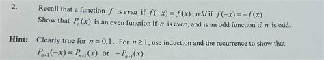 Solved Recall That A Function F Is Even If F X F X Odd Chegg