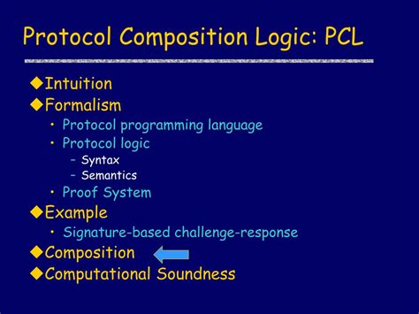 ppt protocol composition logic pcl part ii powerpoint presentation