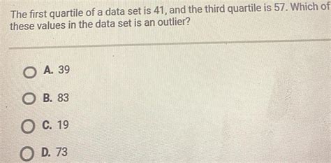 [answered] The First Quartile Of A Data Set Is 41 And The Third Kunduz
