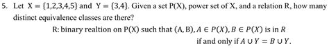 Solved Let X 1 2 3 4 5 And Y 3 4 Given A Set P X Chegg Com