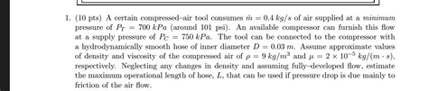 Solved A Certain Compressed Air Tool Consumes M 04 Kgs