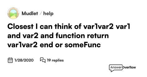 Closest I Can Think Of `var1var2 Var1 And Var2 And Function Return Var1var2 End Or