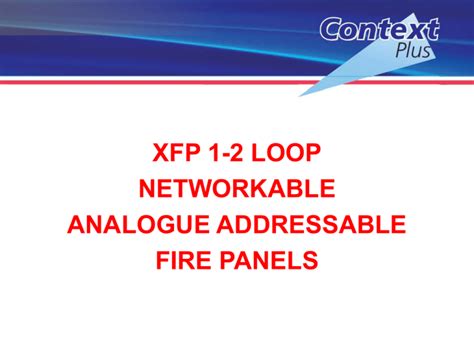 Xfp 1 2 Loop Networkable Analogue Addressable Fire Panels