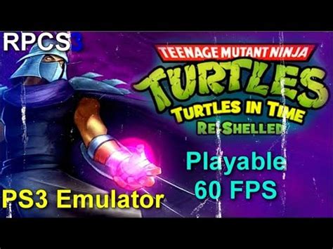 Rpcs3 Tmnt Turtles In Time Re Shelled Ps3 Emulator Gameplay 1 Hd 60