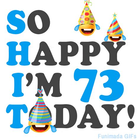 So Happy Im 73 Today Funny Birthday  Download On