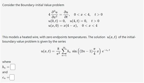 Solved Consider The Boundary Initial Value Problem Chegg