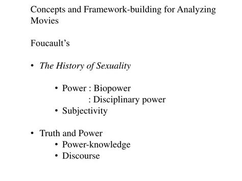 Ppt Concepts And Framework Building For Analyzing Movies Foucaults