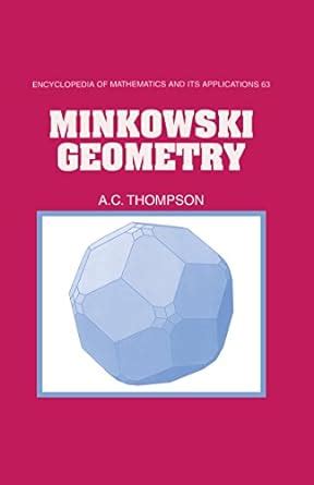 Minkowski Geometry Encyclopedia Of Mathematics And Its Applications