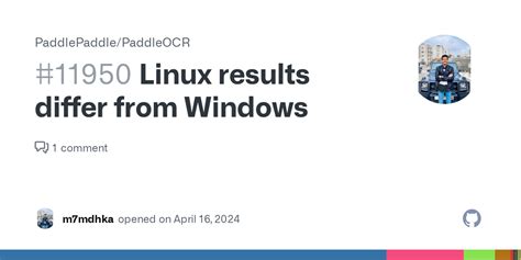 Linux Results Differ From Windows · Issue 11950 · Paddlepaddlepaddleocr · Github