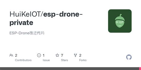 GitHub HuiKeIOT esp drone private ESP Drone改进代码
