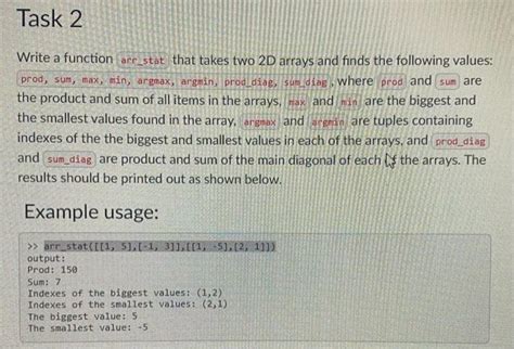 solved write a function that takes two 2d arrays and finds