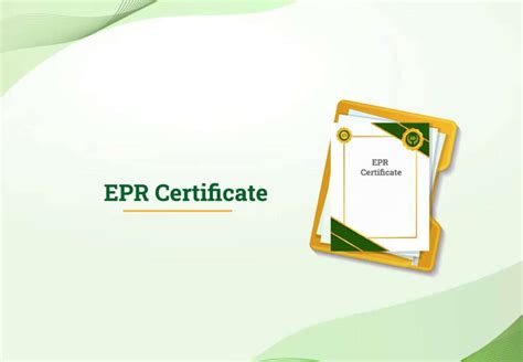 What Is An Epr Certificate And Who Needs It A Complete Guide
