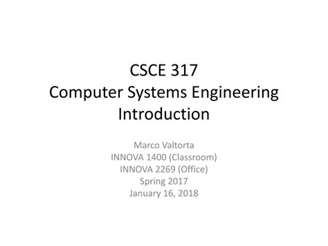 ppt csce 317 computer systems engineering introduction powerpoint