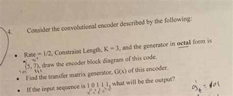 consider the convolutional encoder described by the