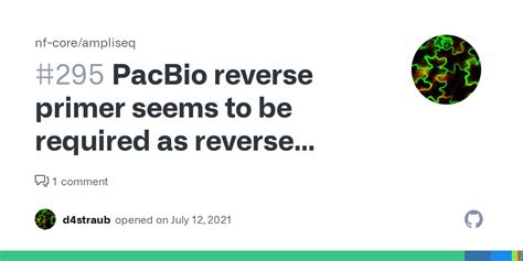 Pacbio Reverse Primer Seems To Be Required As Reverse Complement