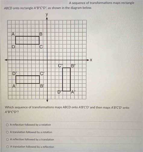 solved a sequence of transformations maps rectangle abcd onto