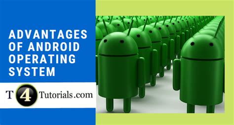 Advantages Of Android Operating System Android Phones