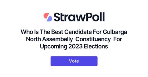 Who Is The Best Candidate For Gulbarga North Assembelly Constituency