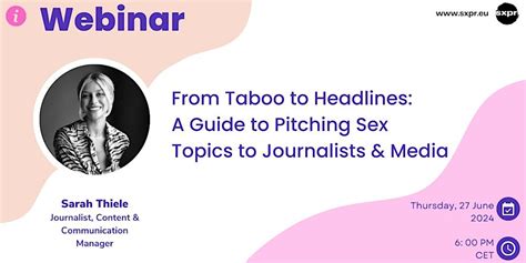 Reuben J On Linkedin Webinar A Guide To Pitching Sex Topics To