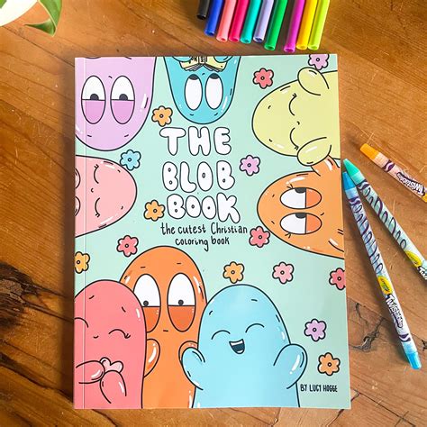 The Blob Book Christian Coloring Book The James Method