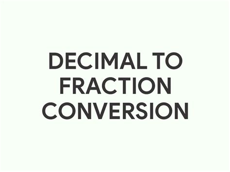 Decimal To Fraction Converter Sly Academy