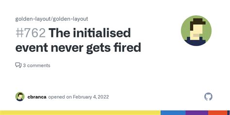 The Initialised Event Never Gets Fired · Issue 762 · Golden Layout