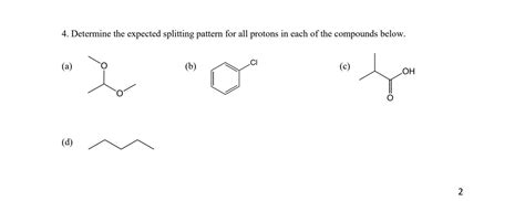 Solved 4 Determine The Expected Splitting Pattern For All