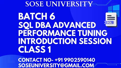 Batch 6 Sql Dba Advanced Performance Tuning Introduction Session Class
