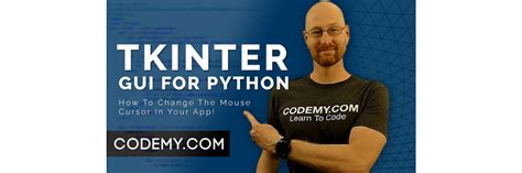 Changing Mouse Cursors Python Tkinter Gui Tutorial Tkinter