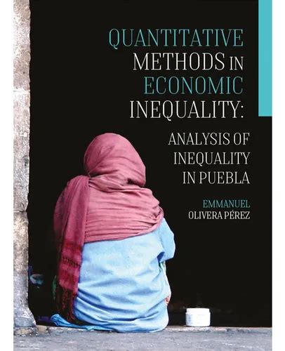 Quantitative Methods In Economic Inequality Meses Sin Interés