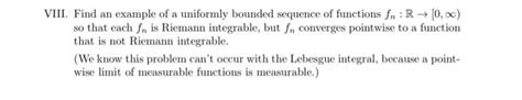 Solved Real Analysis Questionfind An Example Of A Uniformly