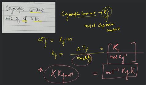 Cryoscopic Constant Unit Of K And Kb Filo