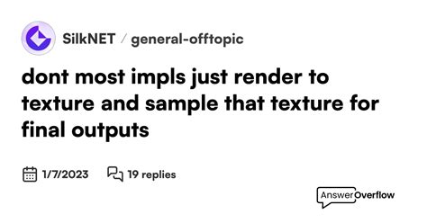 Dont Most Impls Just Render To Texture And Sample That Texture For