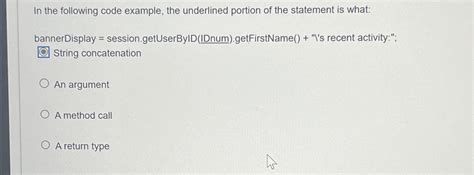 Solved In The Following Code Example The Underlined Portion