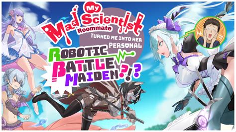 My Mad Scientist Roommate Turned Me Into Her Personal Robotic Battle