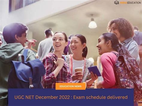 UGC NET December 2022 Exam Timetable Delivered