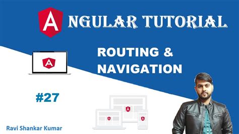 Routing And Navigation What Is Angular Routing Angular Tutorial 27