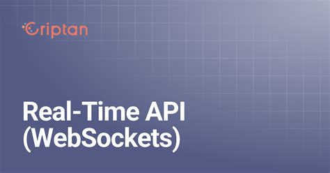 Real Time Api Websockets Api Docs