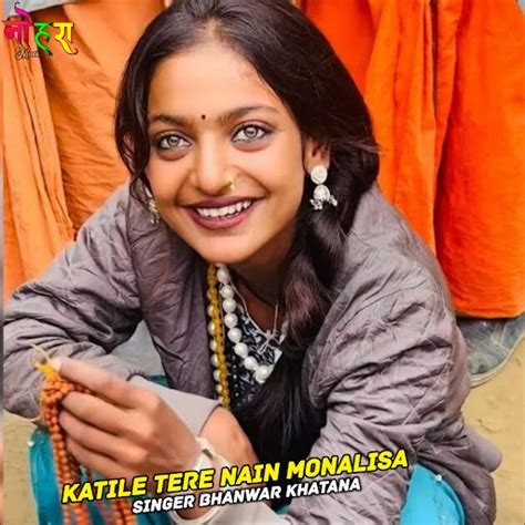 Katile Tere Nain Monalisa Youtube Music