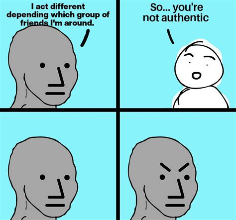 Thats Social Manipulation Not Friendship R Memes