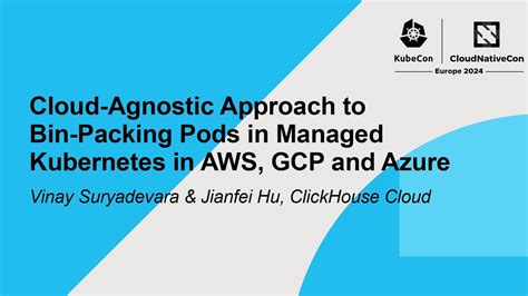 Cloud Agnostic Approach To Bin Packing Pods In Managed Kubernetes In Aws Gcp And Azure Youtube