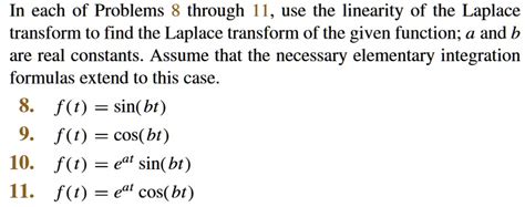 in each of problems 8 through 11 use the linearity of the laplace